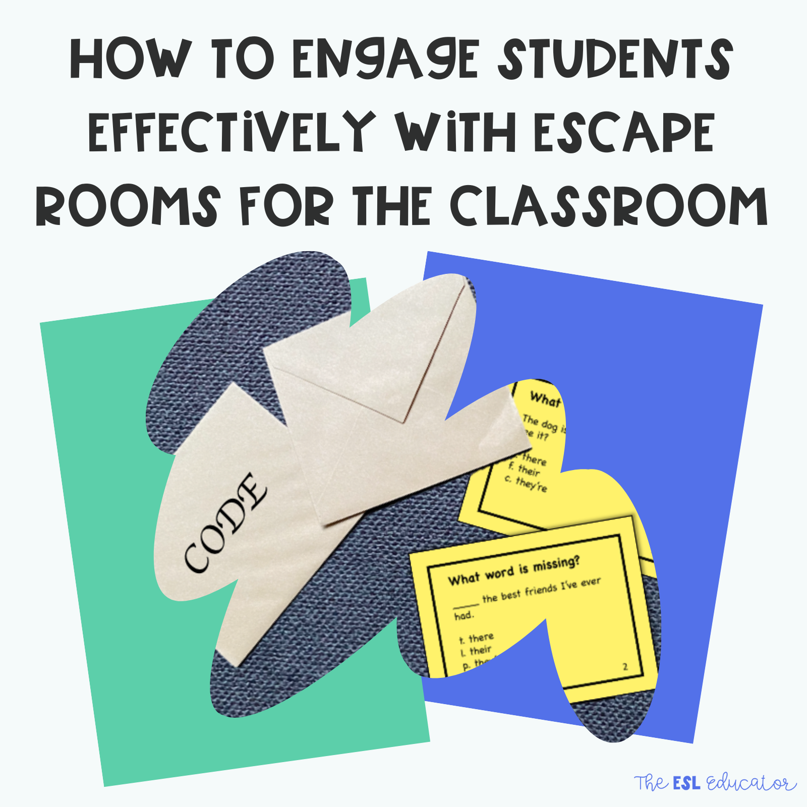 How to engage students effectively with escape rooms for the classroom ...