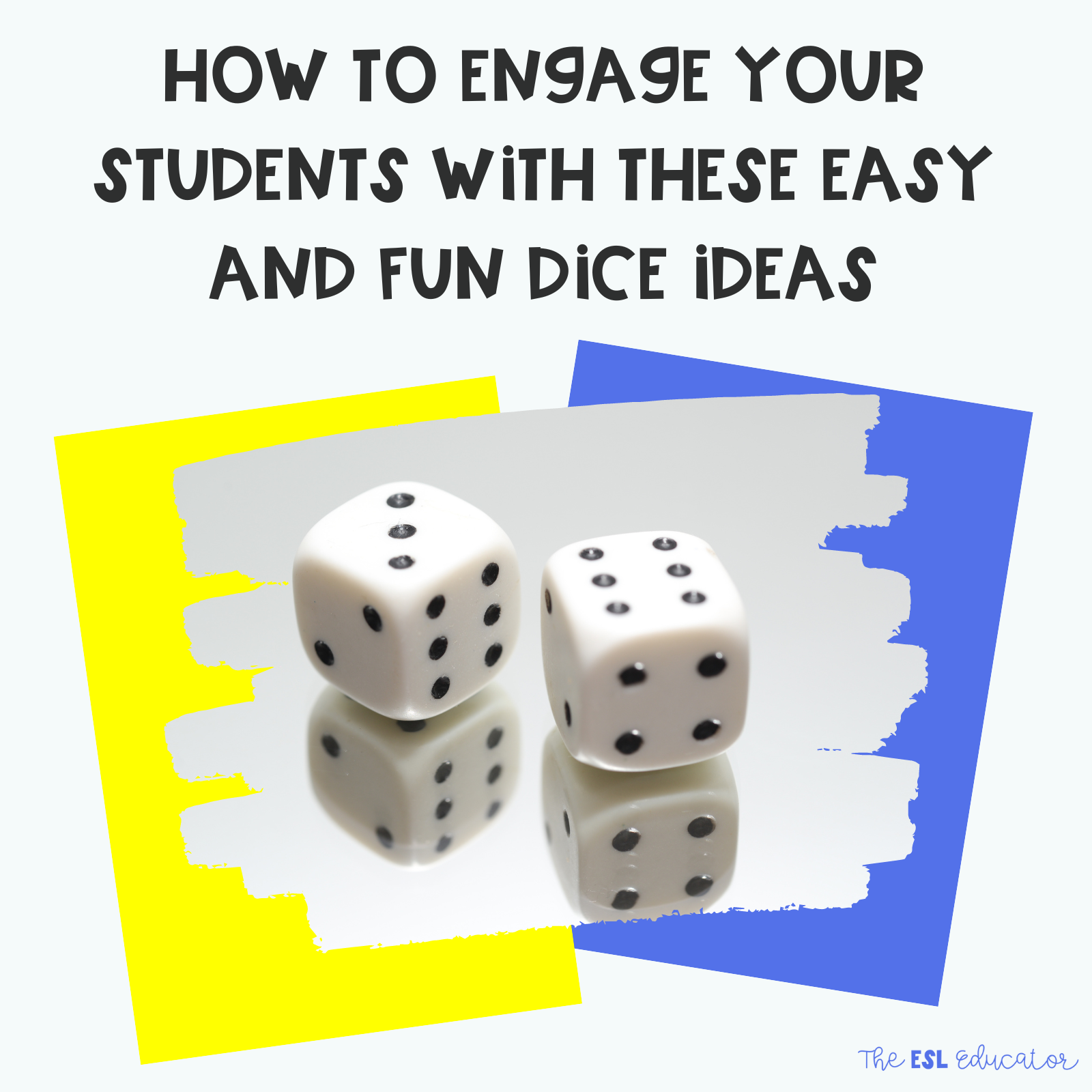 How to engage your students with these easy and fun dice ideas - The ...